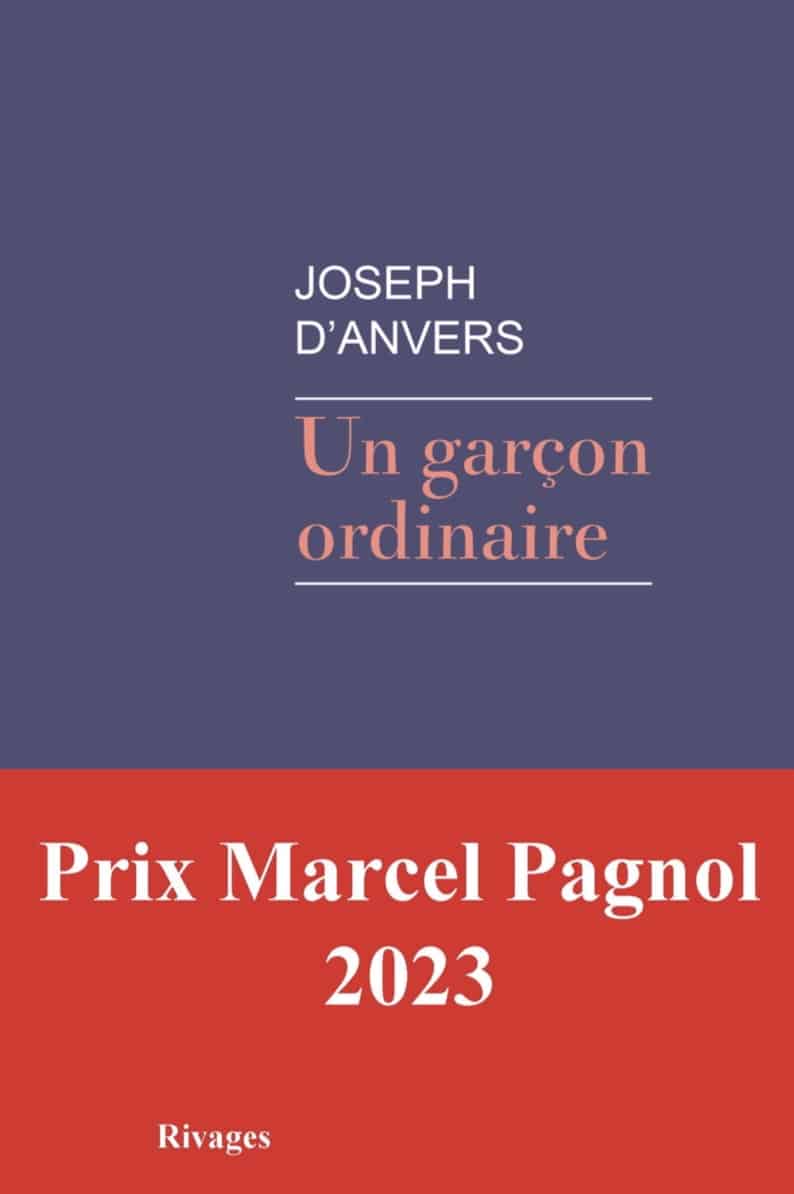 Joseph D'Anvers, lauréat du Prix Marcel Pagnol 2023 - Marcel Pagnol